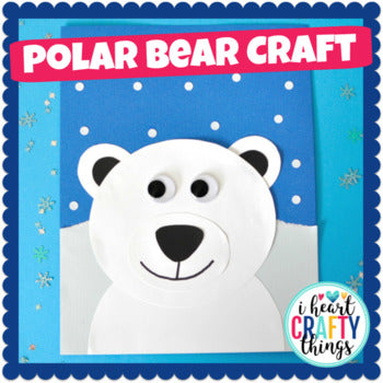 Polar Bear Craft Activity – I Heart Crafty Things